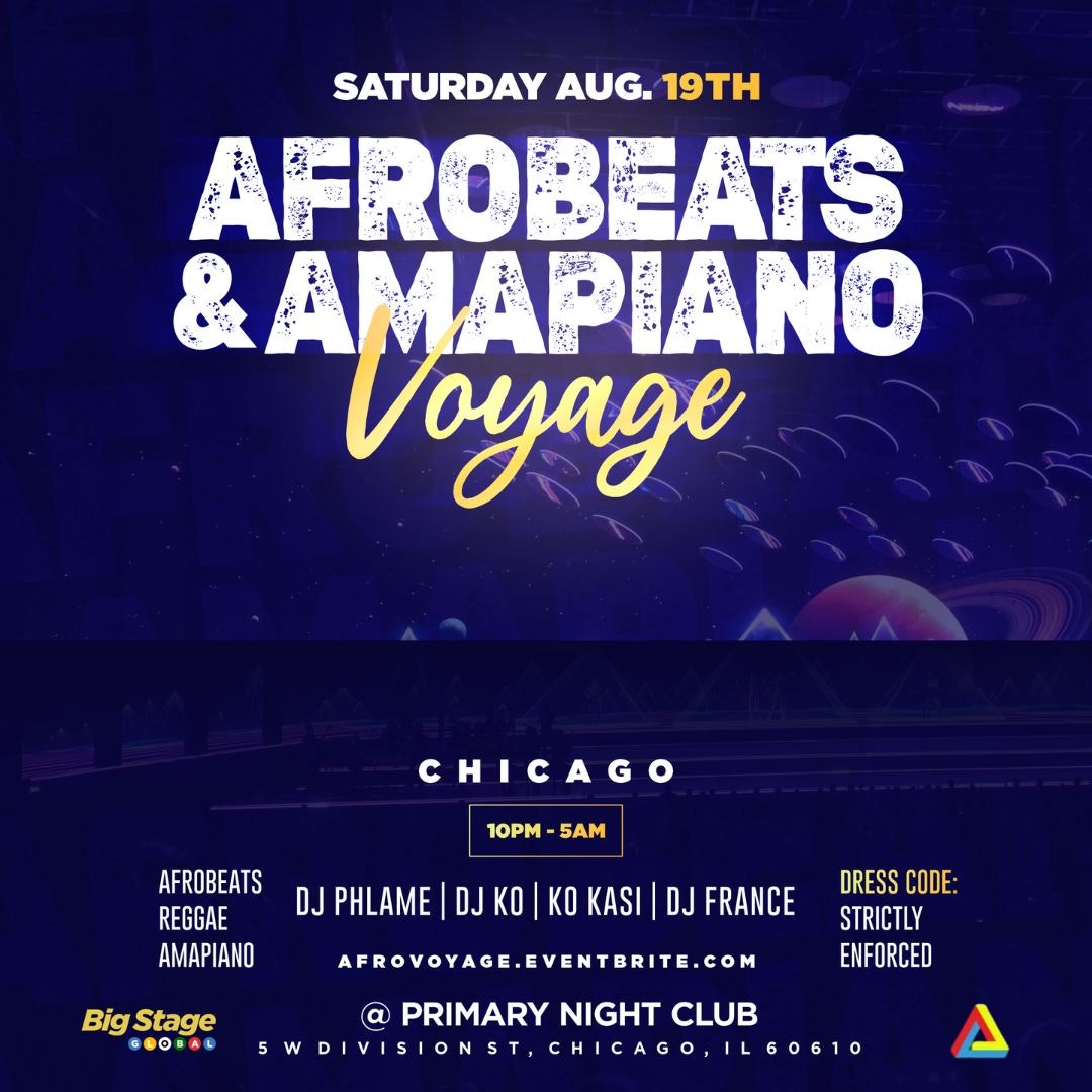 Afrobeats and Amapiano Voyage at Primary Night Club - Saturday, Aug 19 ...