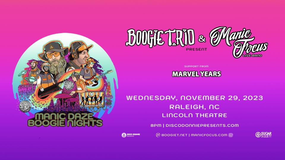 MANIC DAZE TOUR Featuring: Boogie T.rio & Manic Focus at Lincoln ...