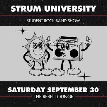 Strum University Student Rock Band Show at Rebel Lounge - Saturday, Sep ...