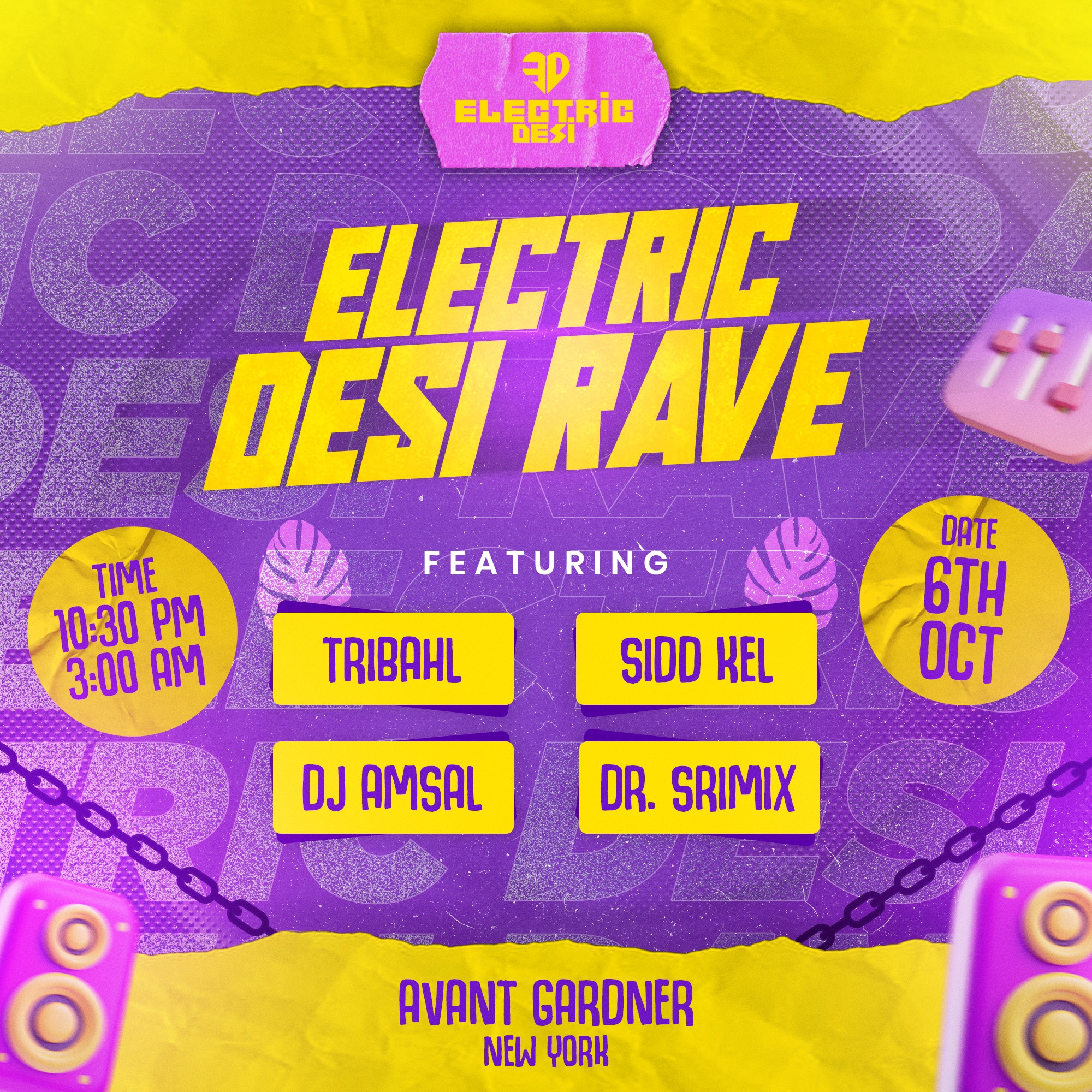 Electric Desi Rave at Avant Gardner (Kings Hall) - Friday, Oct 6 2023 | Discotech
