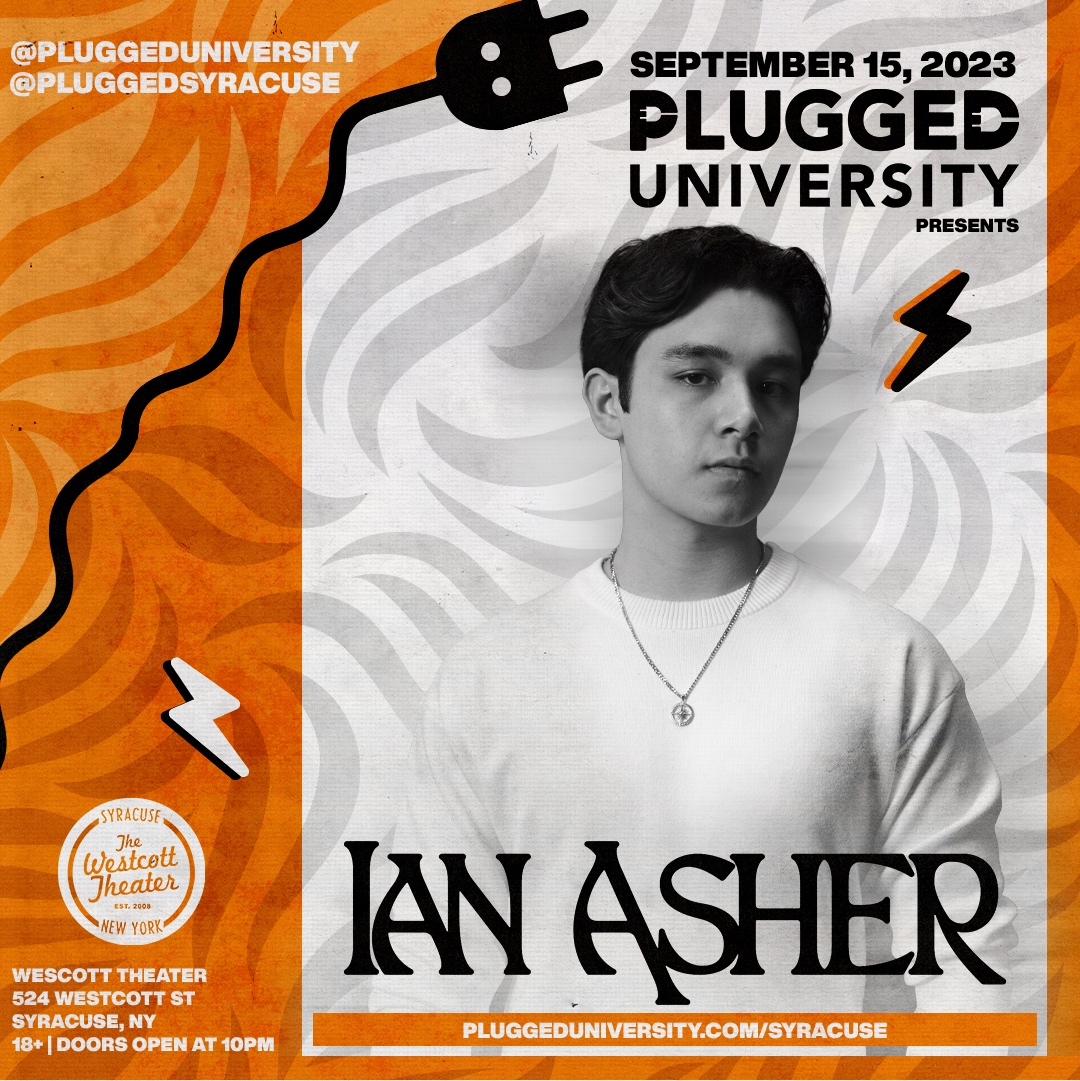 Plugged University Presents Ian Asher at Westcott Theater - Friday, Sep ...