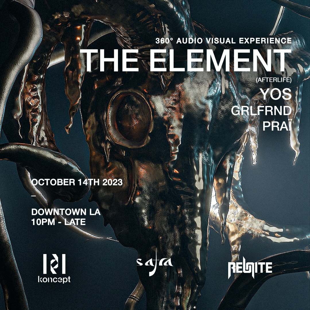 Koncept x Safra x Reunite w/ The Element (Afterlife, Zamna) at Los ...