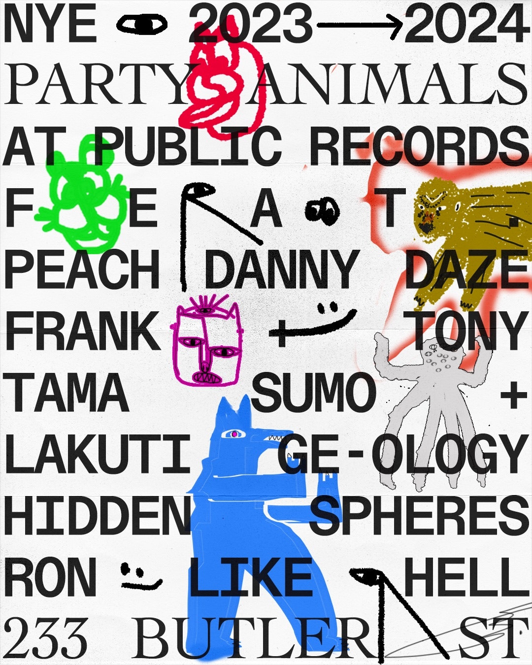 NYE: Danny Daze, Peach, Frank & Tony, Hidden Spheres, Tama Sumo ...