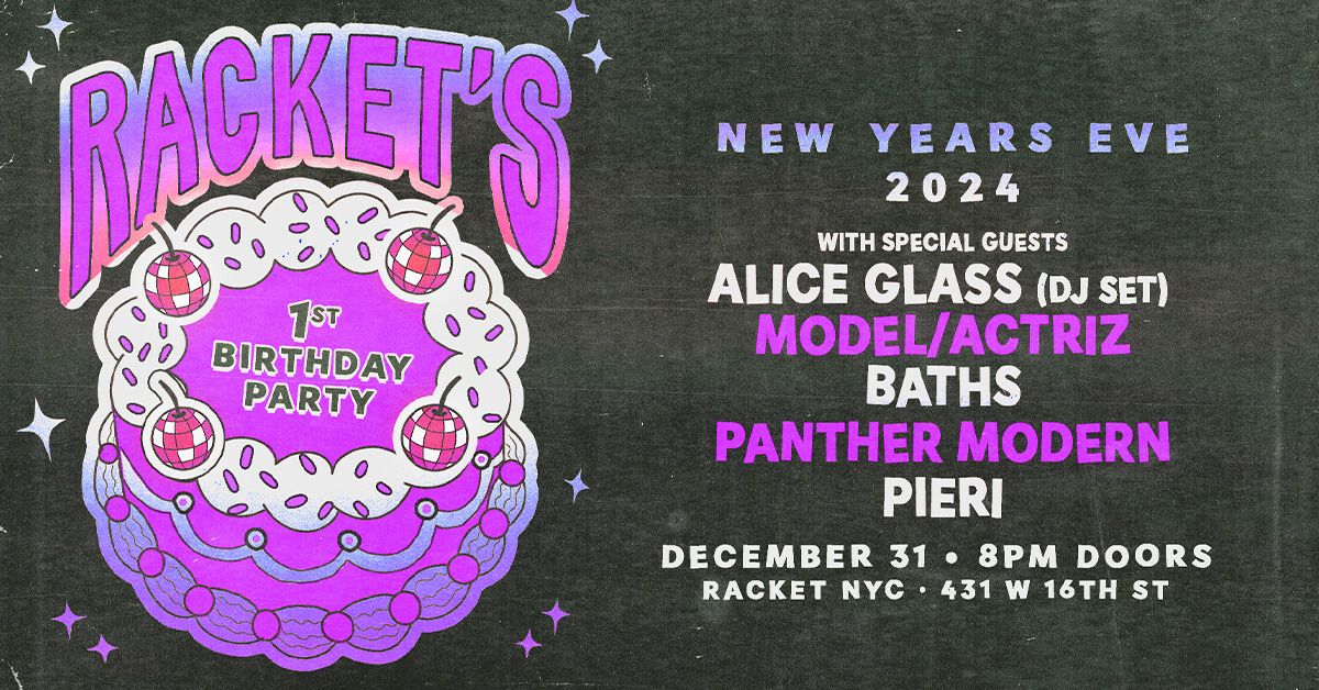 NYE 2024: Racket's 1st Birthday Party at Racket - Sunday, Dec 31 2023 ...