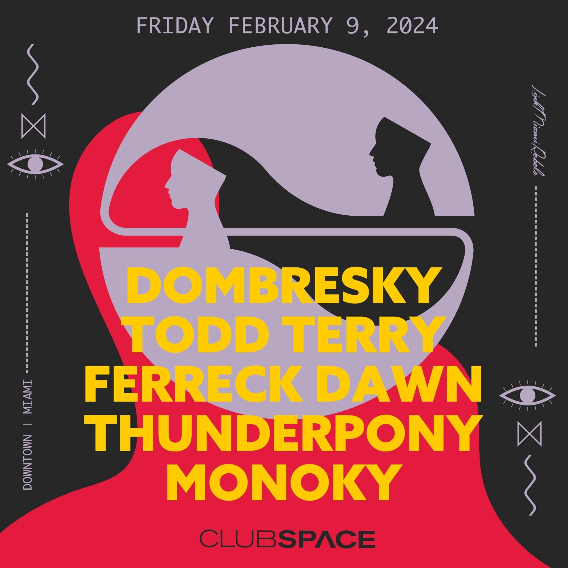 Dombresky, Todd Terry & Ferreck Dawn at Space - Friday, Feb 9 2024 ...