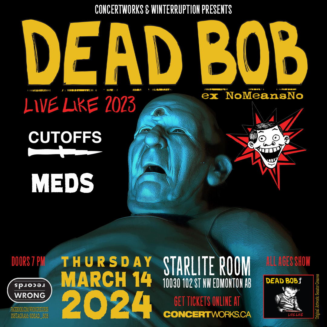 DEAD BOB w/ Cutoffs & Half Dead at The Starlite Room - Thursday, Mar 14 ...