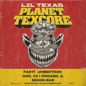 Lil Texas: Planet Texcore at Sound Bar - Saturday, Mar 23 2024 | Discotech