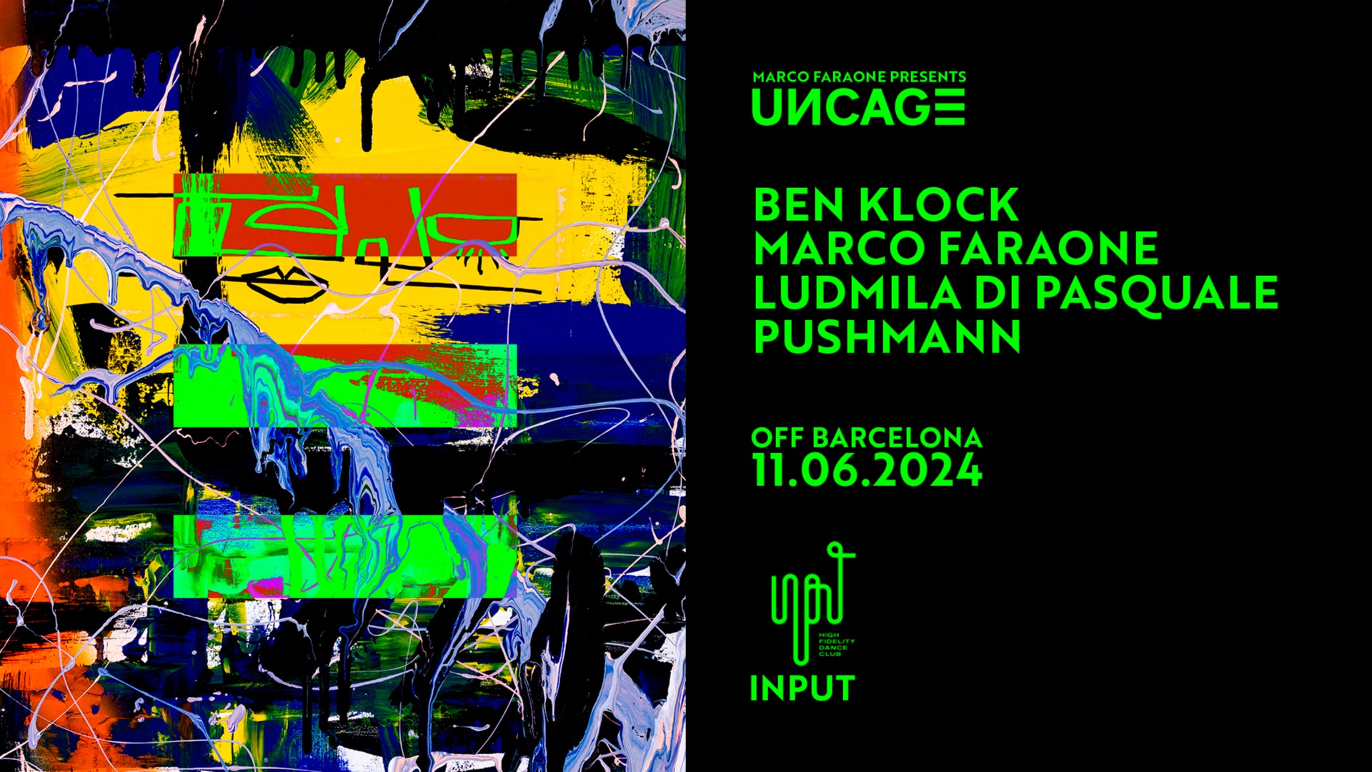 Uncage Offbcn 2024 at Input High Fidelity Club - Tuesday, Jun 11 2024 ...