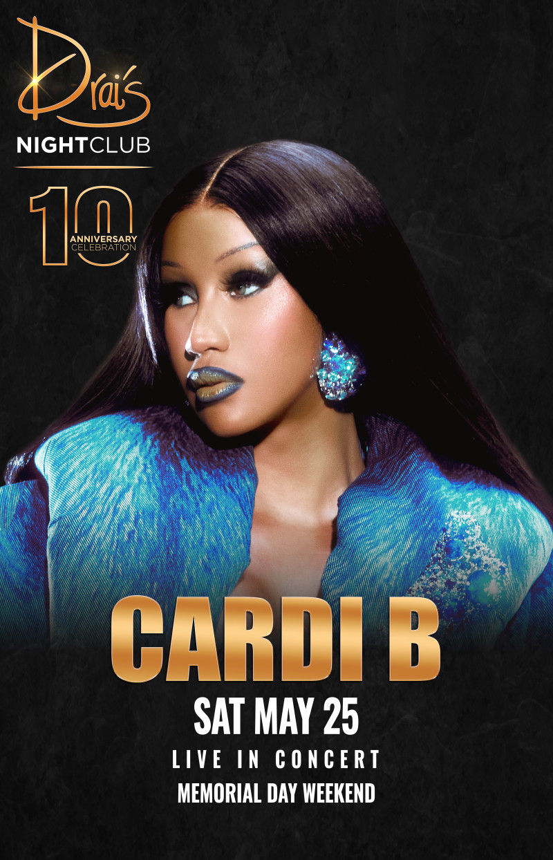 Cardi B at Drai's Nightclub - Saturday, May 25 2024 | Discotech