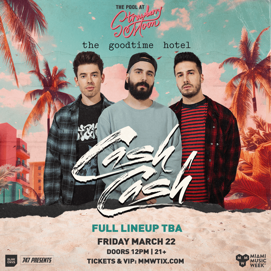 Cash Cash Friends at Strawberry Moon Pool at Strawberry Moon - Friday ...