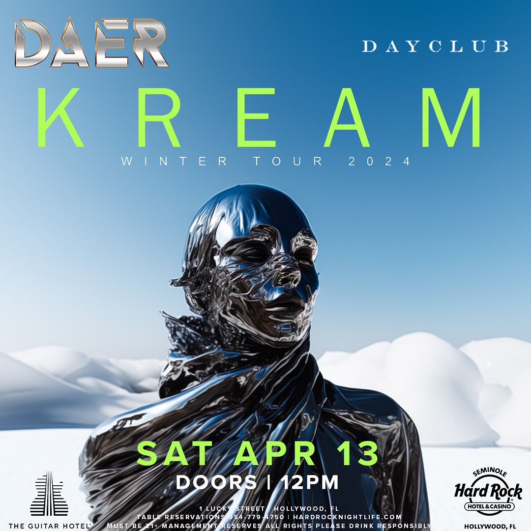 KREAM | DAER Dayclub - Hard Rock Holly at Daer Dayclub - Saturday, Apr 13 2024 | Discotech