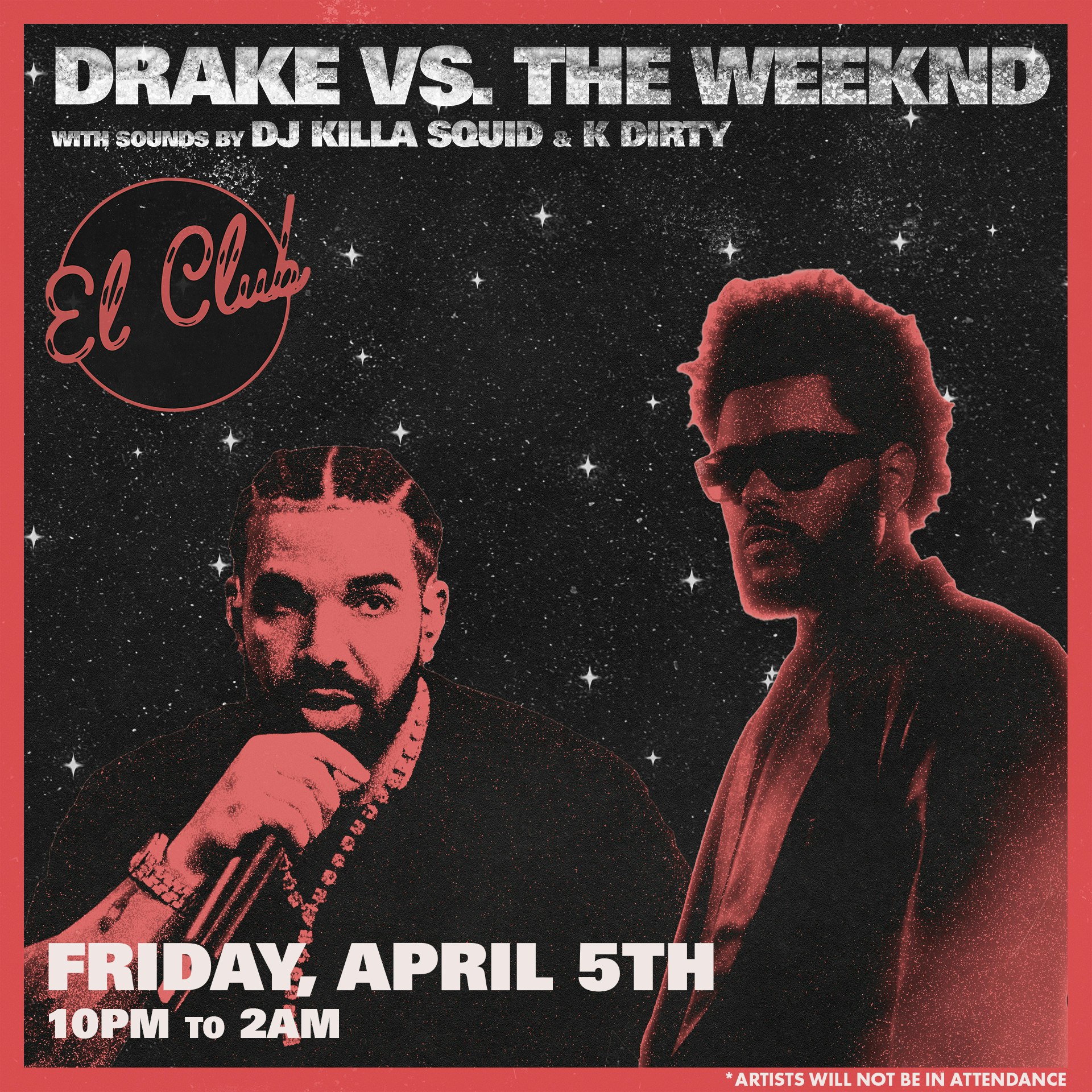 The Zone - The Weeknd Vs. Drake Night at El Club - Friday, Apr 5 2024 ...