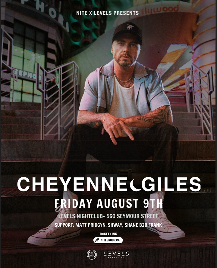 Nite X Levels Present: Cheyenne Giles at Levels - Friday, Aug 9 2024 ...