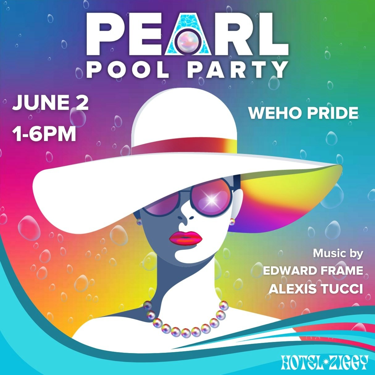 Pearl Pool Party: Weho Pride at Hotel Ziggy - Sunday, Jun 2 2024 ...
