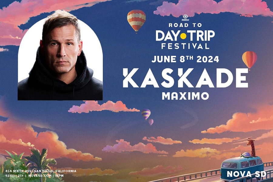 KASKADE: Road to Day Trip Festival at Nova - Saturday, Jun 8 2024 | Discotech