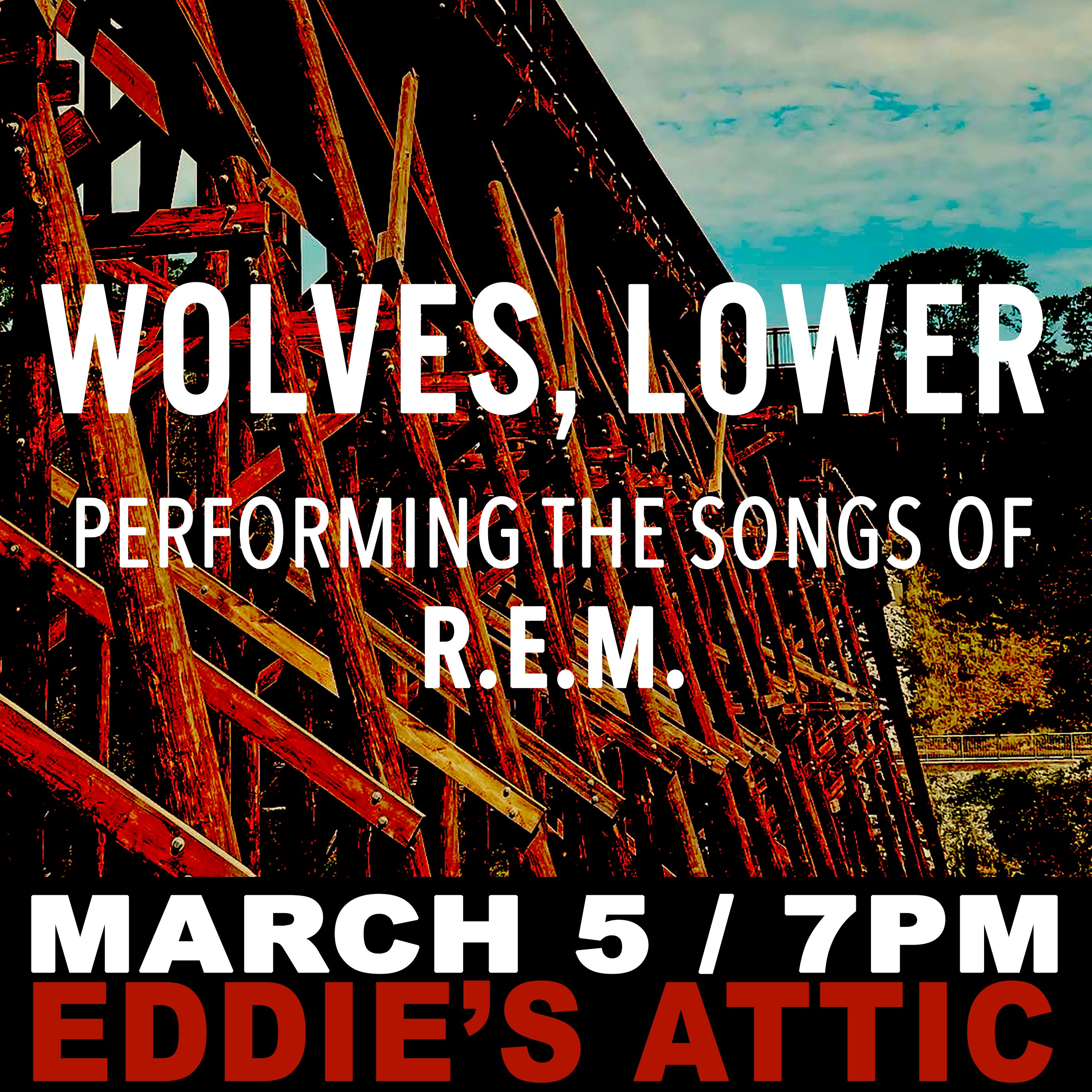 Wolves, Lower: Performing the Songs of R.E.M. at Eddie's Attic ...