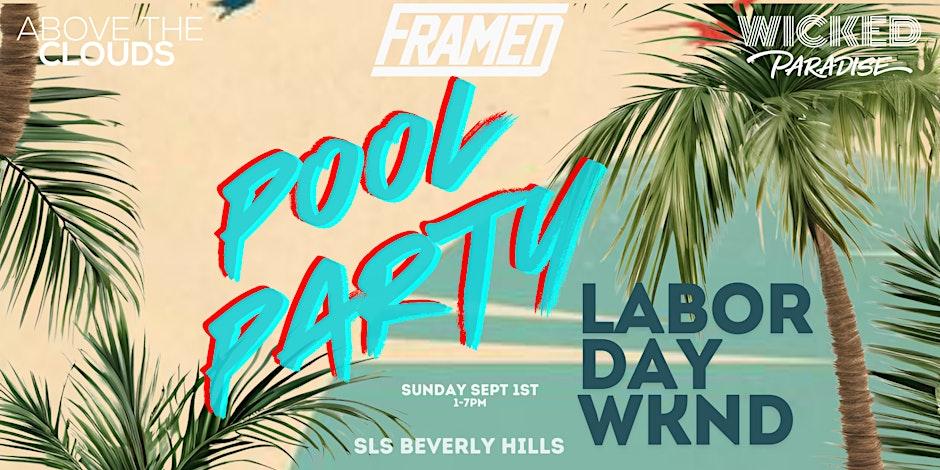 Labor Day Pool Party at SLS Hotel Beverly Hills - Sunday, Sep 1 2024 ...
