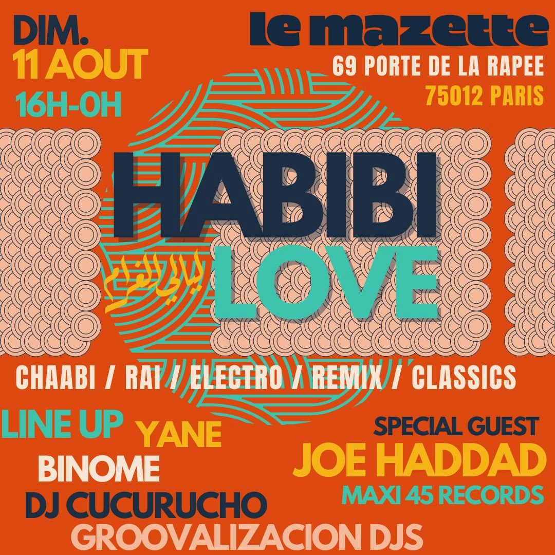 Habibi Love - Joe Haddad, Yane, Binome & more at Le Mazette - Sunday ...