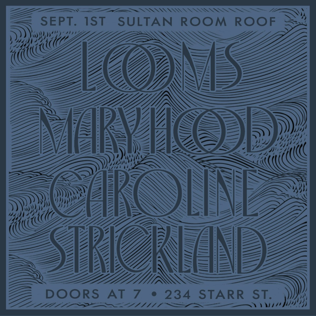 Looms, Mary Hood, Caroline Strickland at The Sultan Room - Sunday, Sep ...