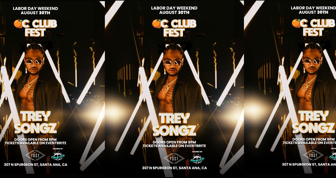 OC CLUB FEST Labor Day Weekend 2024 - Trey Songz RJ Joe Moses Vada at ...