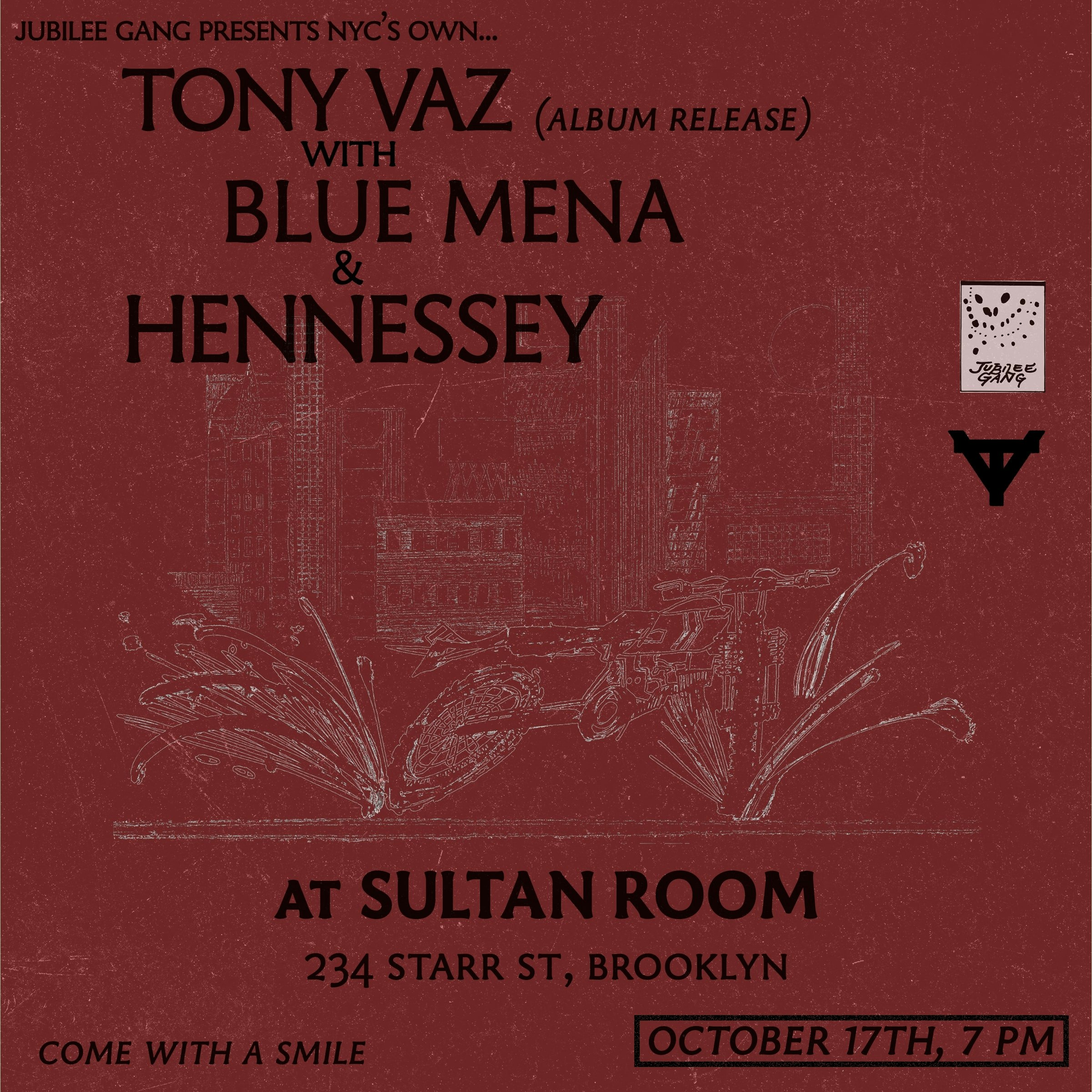 Tony Vaz (Record Release), Blue Mena, Hennessey at The Sultan Room ...