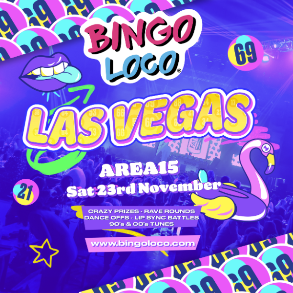 Bingo Loco at AREA15 - Saturday, Nov 23 2024 | Discotech