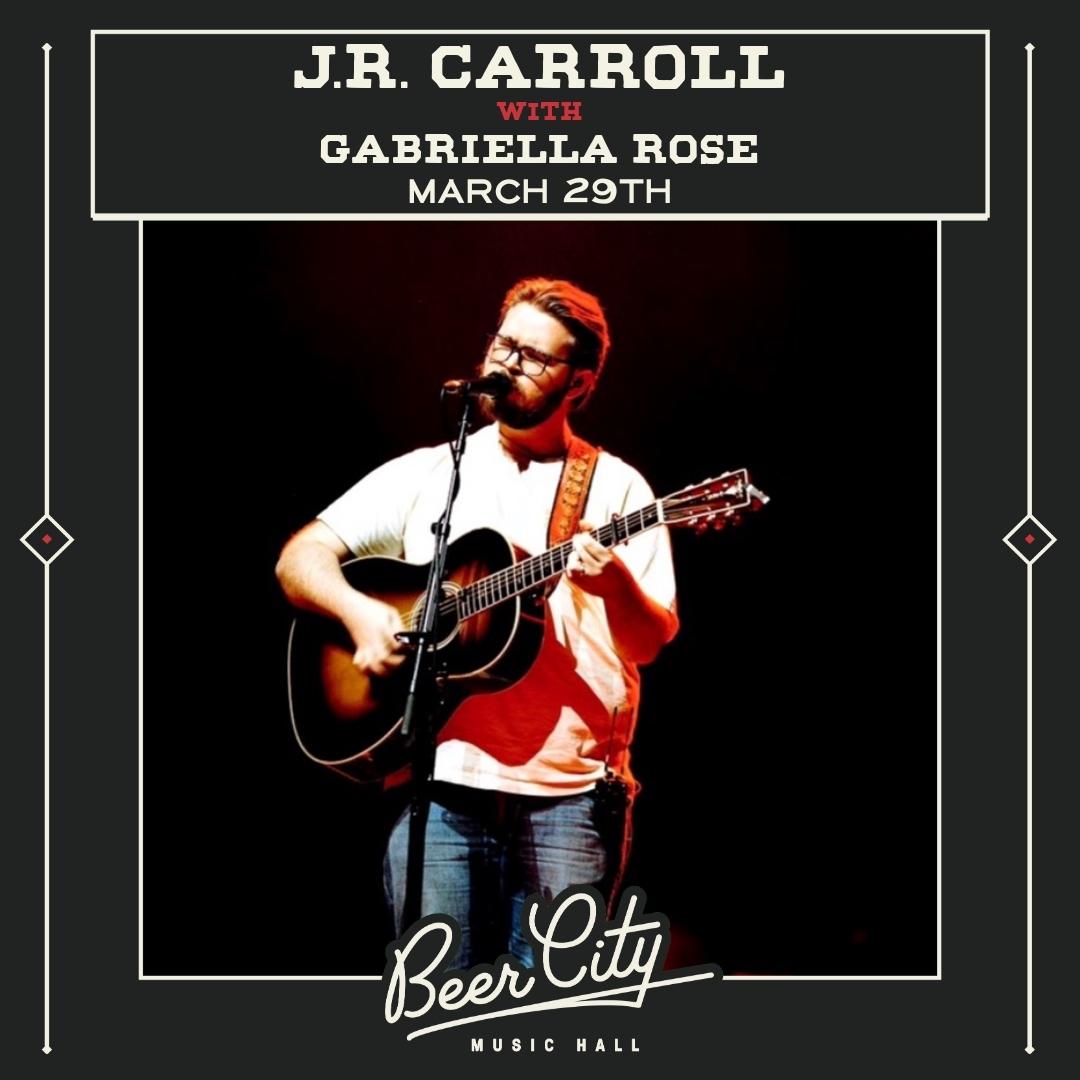 J.R. Carroll: Hometown Hero Tour at Beer City Music Hall - Saturday ...