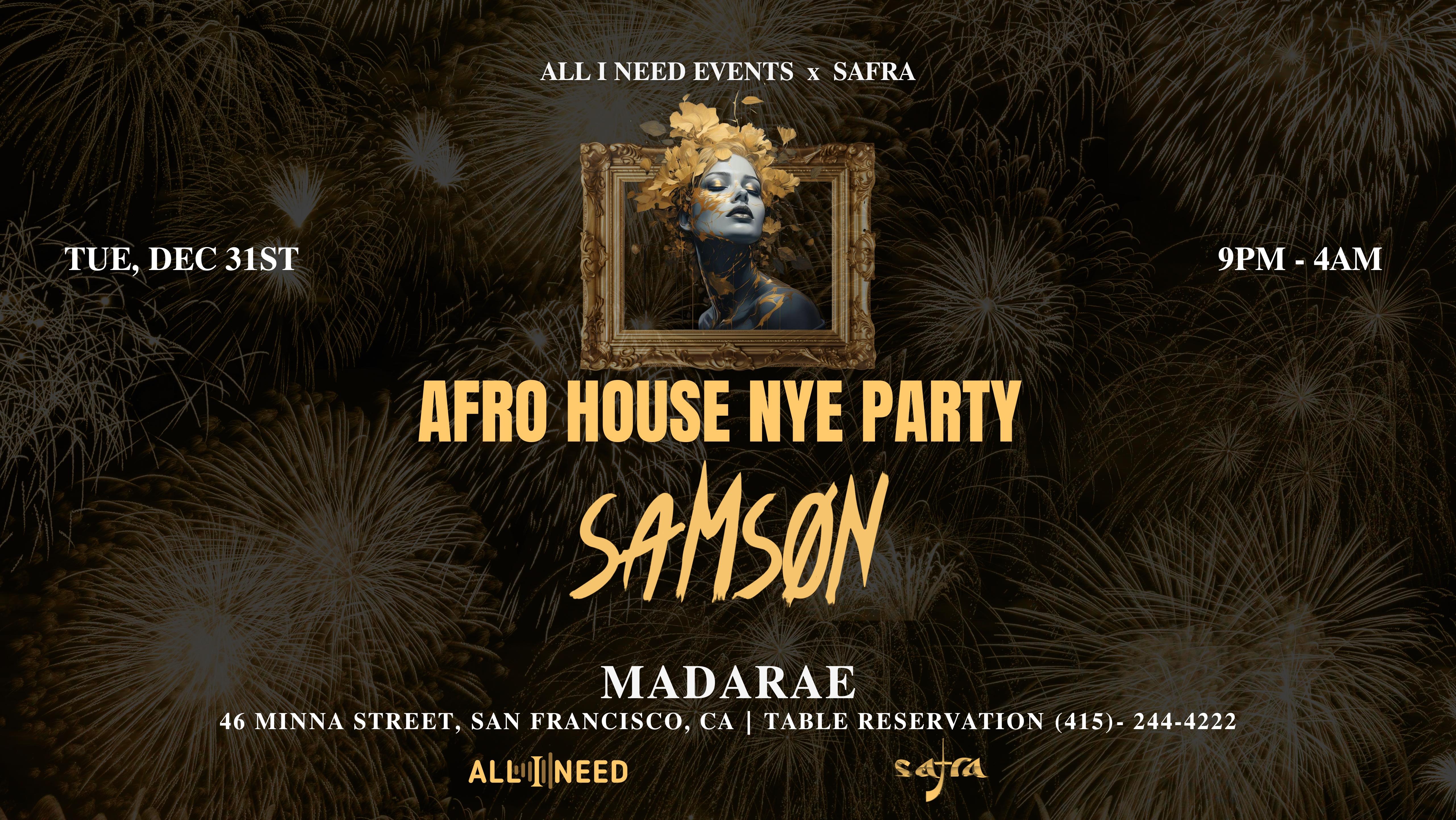 Afro House New Years Eve with Samson [France] at Madarae - Tuesday, Dec ...