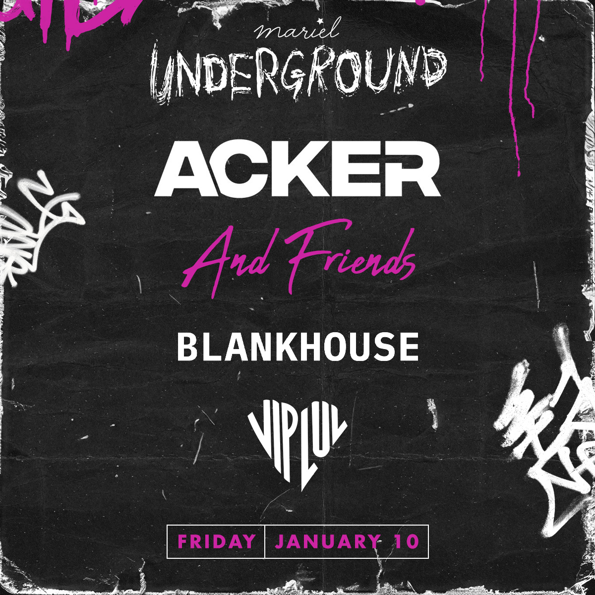 Acker & Friends at Mariel Underground - Friday, Jan 10 2025 | Discotech
