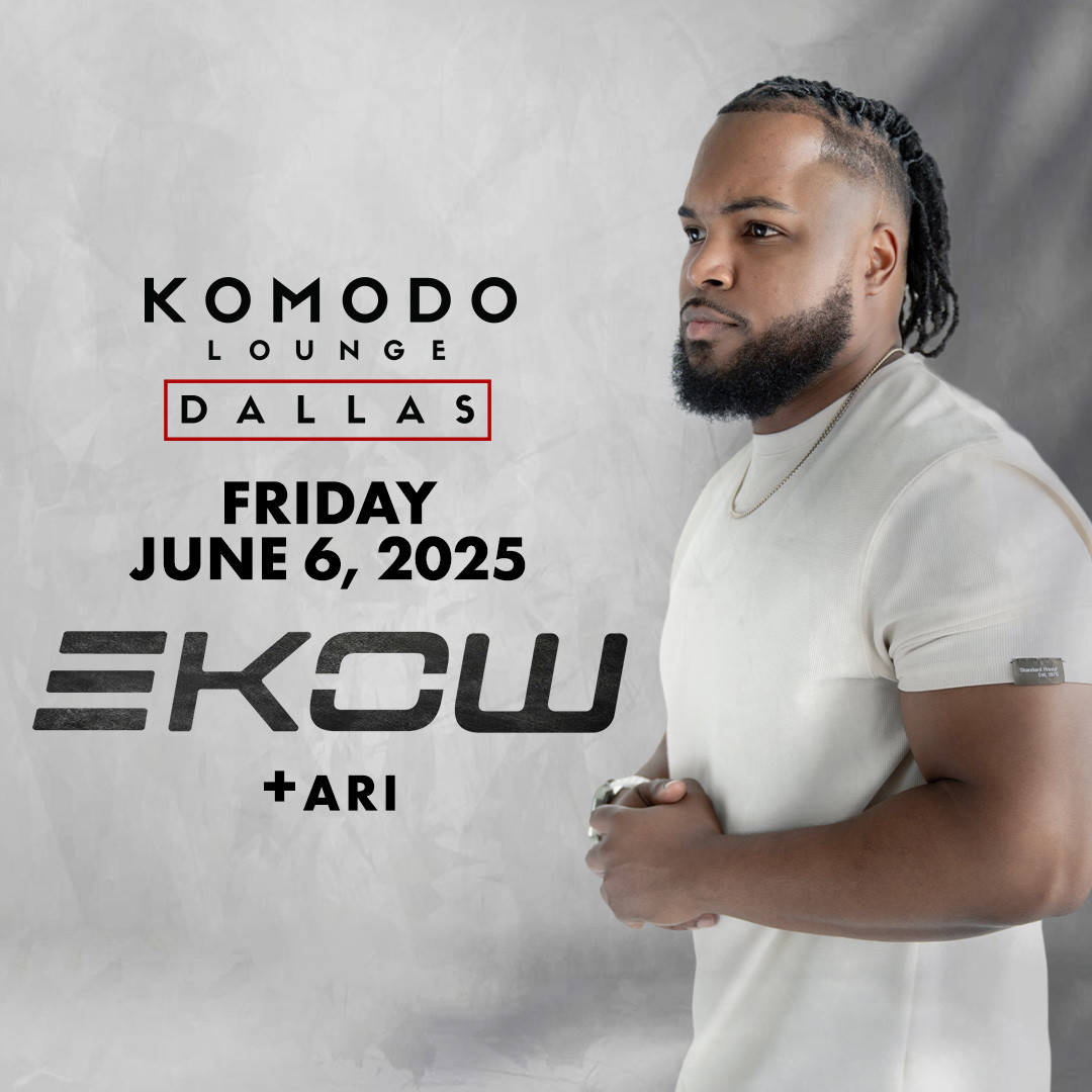 Ekow at Komodo Lounge - Friday, Jun 6 2025 | Discotech