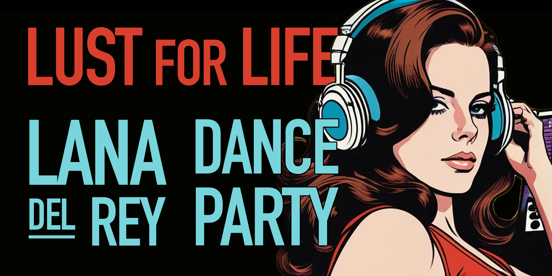 Lust For Life: Lana Del Rey Dance Party [Chicago] at Subterranean ...