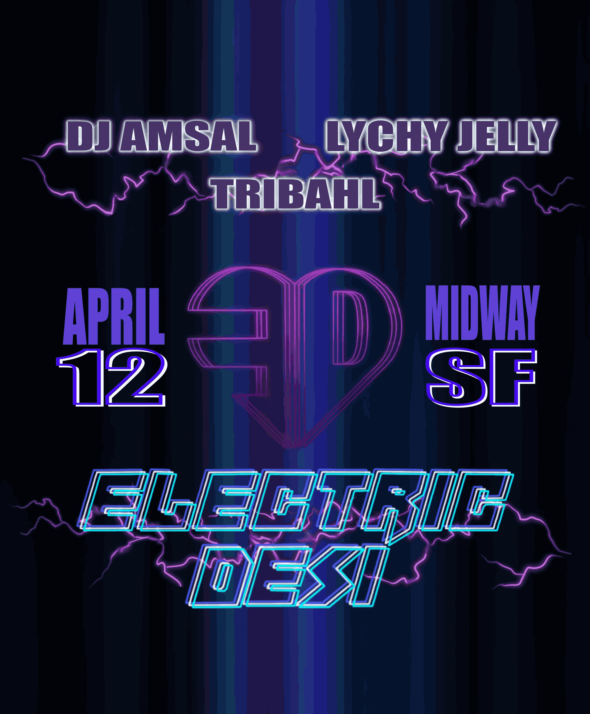Electric Desi at The Midway w/ DJ Amsal + Tribahl at The Midway - Saturday, Apr 12 2025 | Discotech
