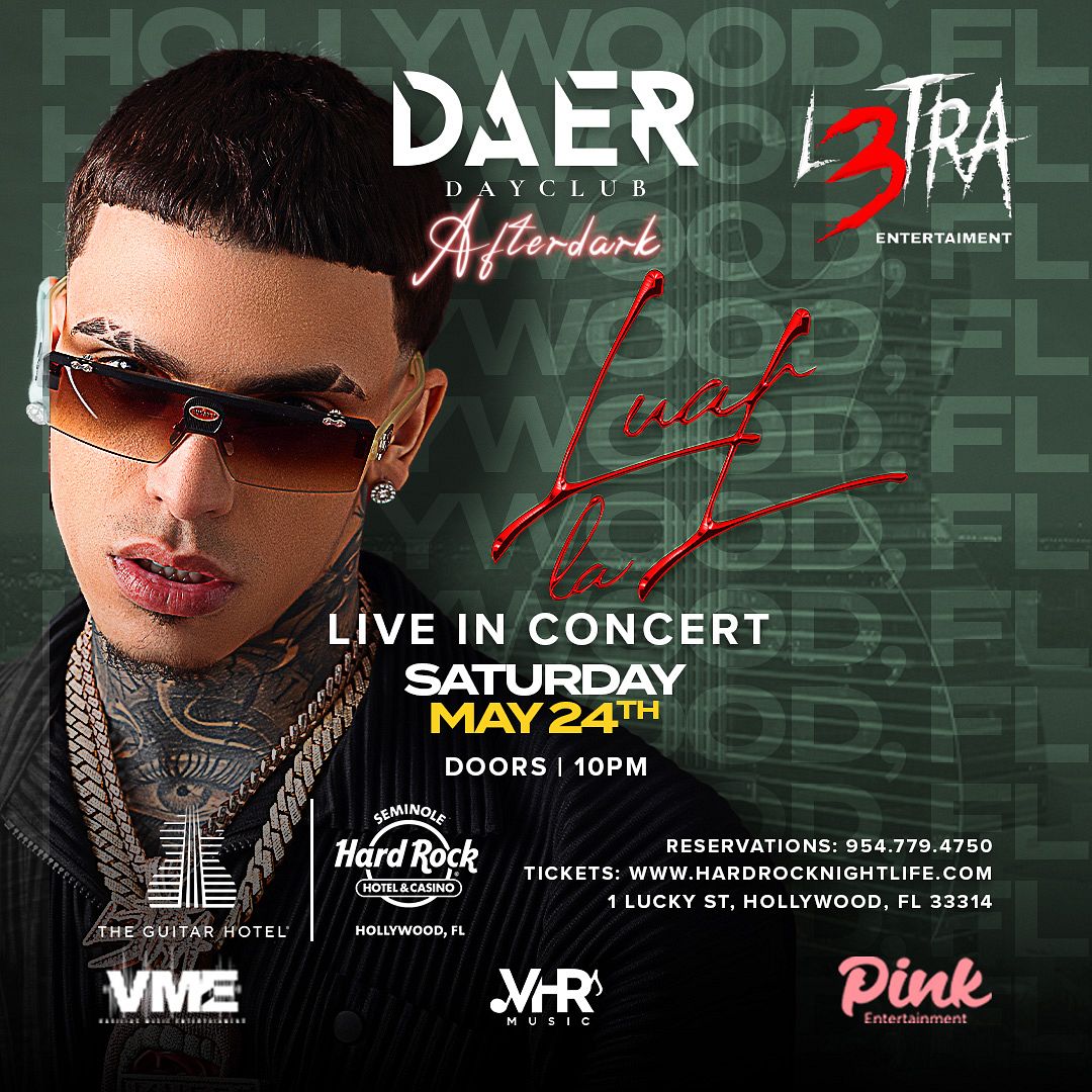 Luar La L | DAER Dayclub Afterdark at Daer Nightclub - Saturday, May 24 ...