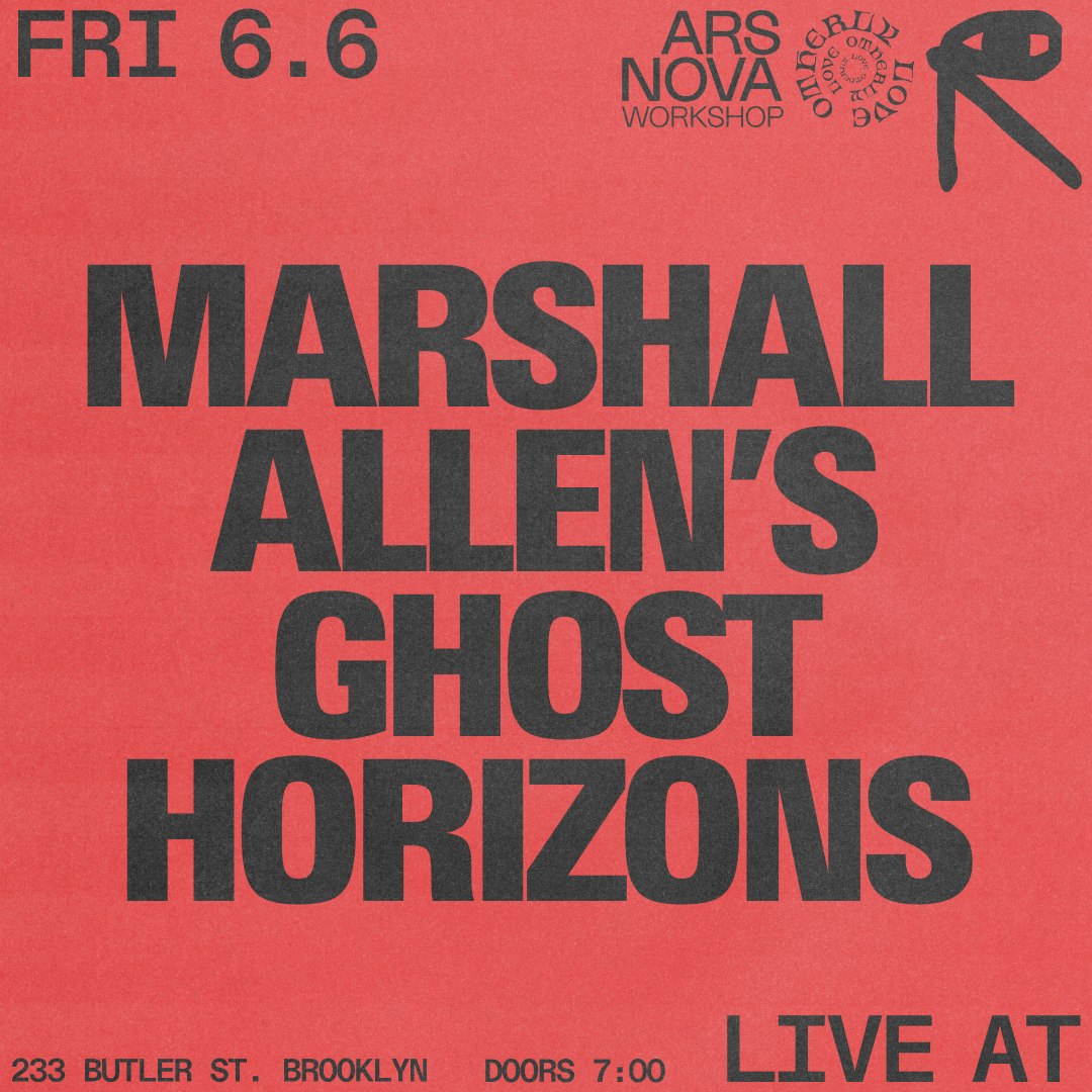 Marshall Allen’s Ghost Horizons Record Release Celebration at Public ...