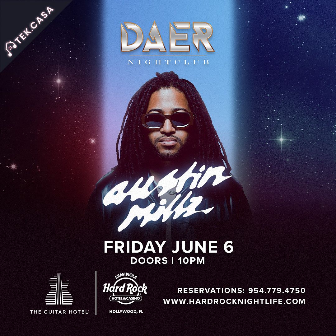 Austin Millz | DAER Nightclub at Daer Nightclub - Friday, Jun 6 2025 ...