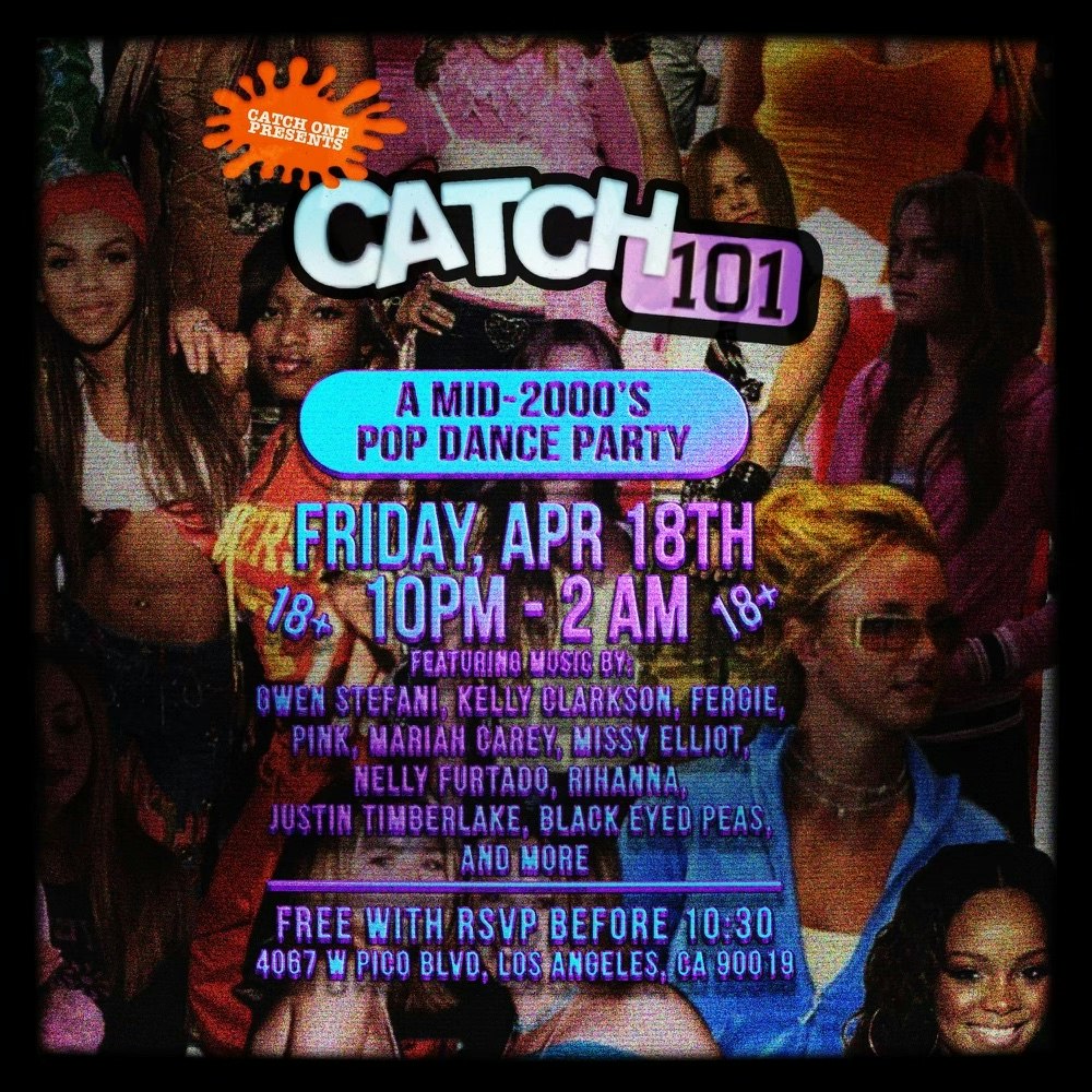 Catch 101: A 2000s Pop Party (18+) at Catch One - Friday, Apr 18 2025 ...