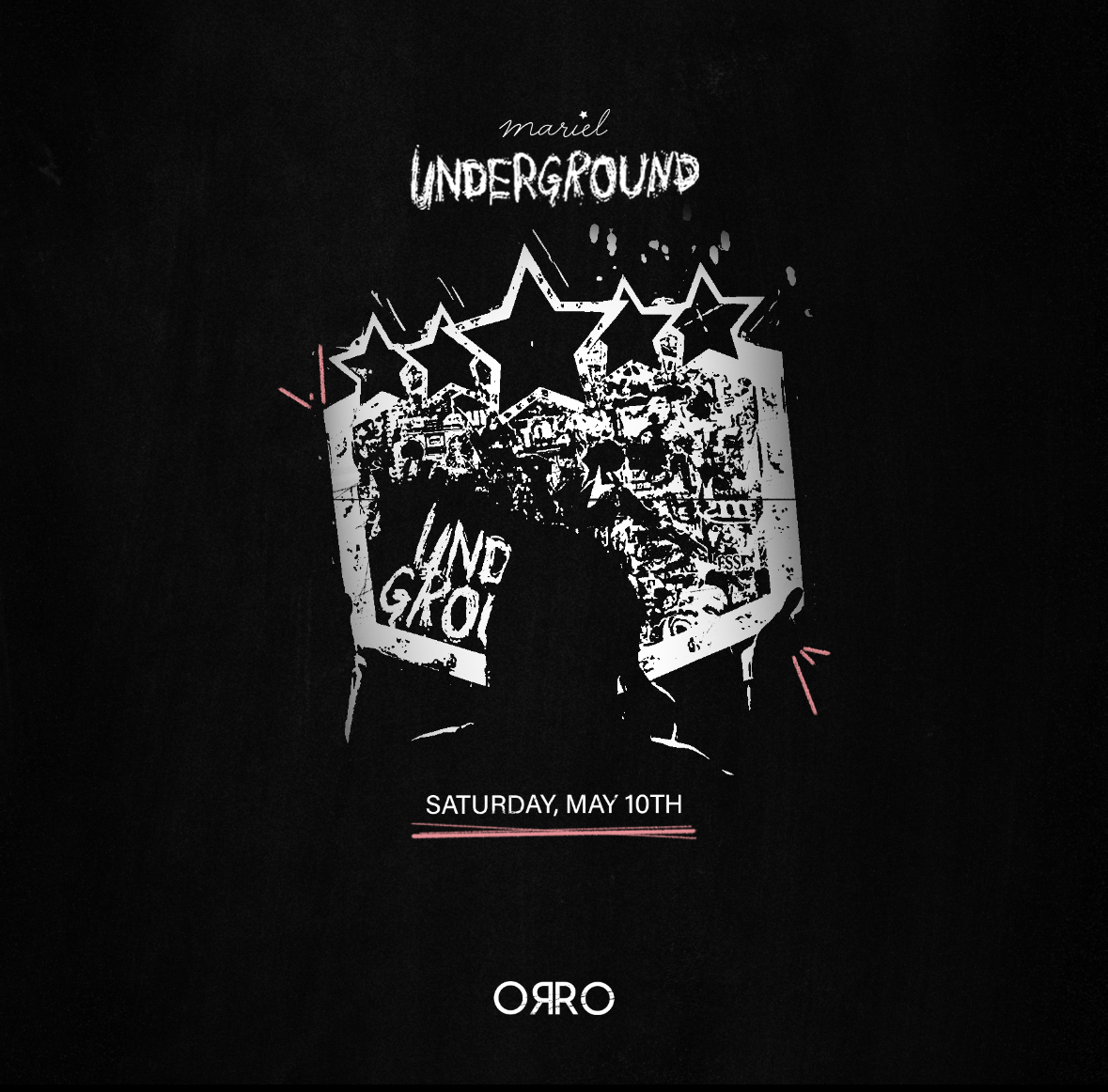Orro Events - Latin X House at Mariel Underground - Saturday, May 10 ...