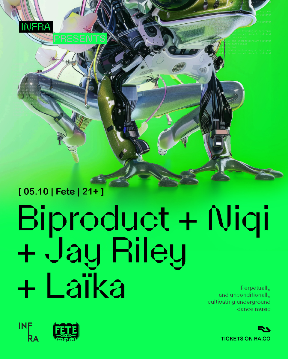 INFRA Presents: Biprodukt + Niqi, Jay Riley, Laika at Fete Music Hall - Saturday, May 10 2025 ...