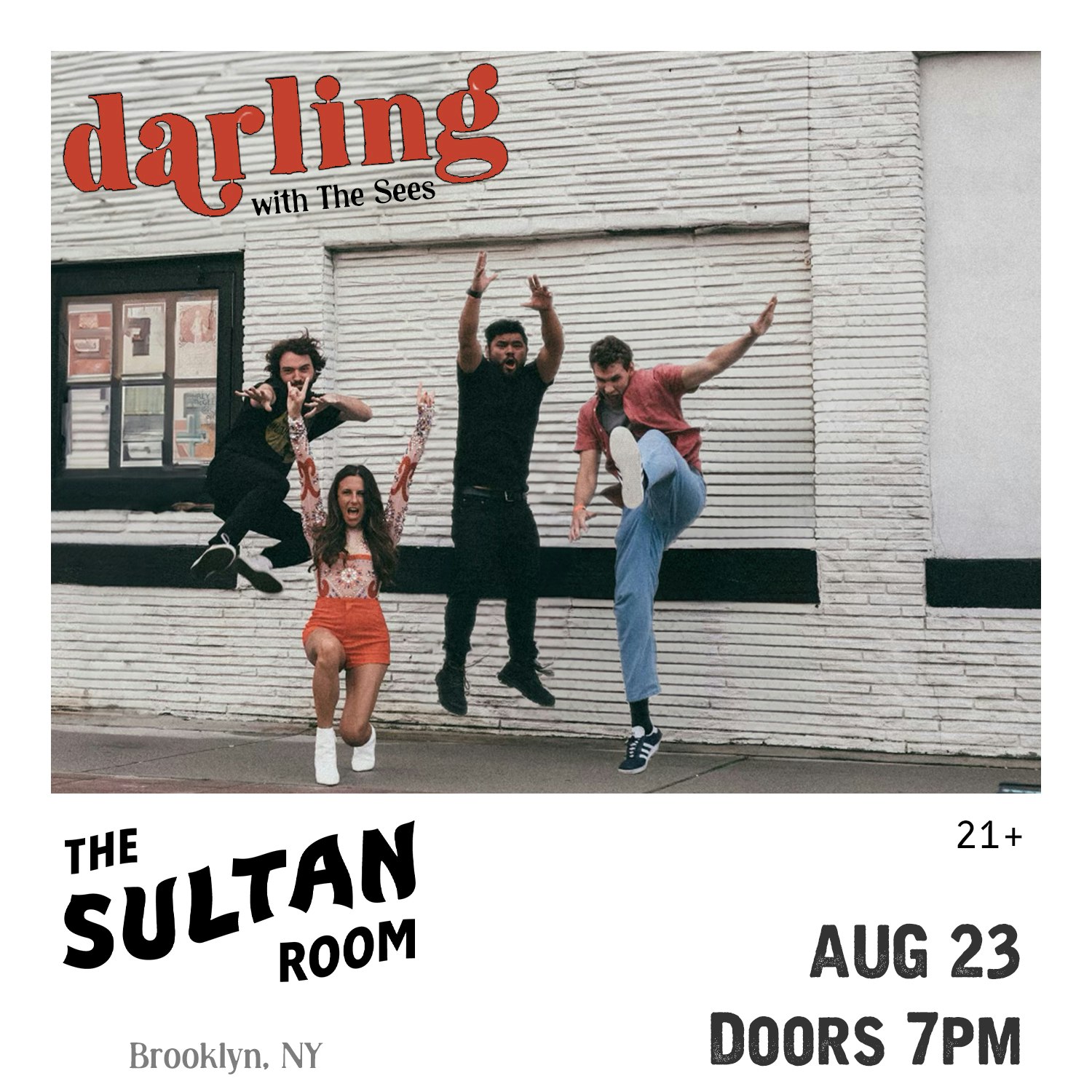 Darling, The Sees at The Sultan Room - Saturday, Aug 23 2025 | Discotech