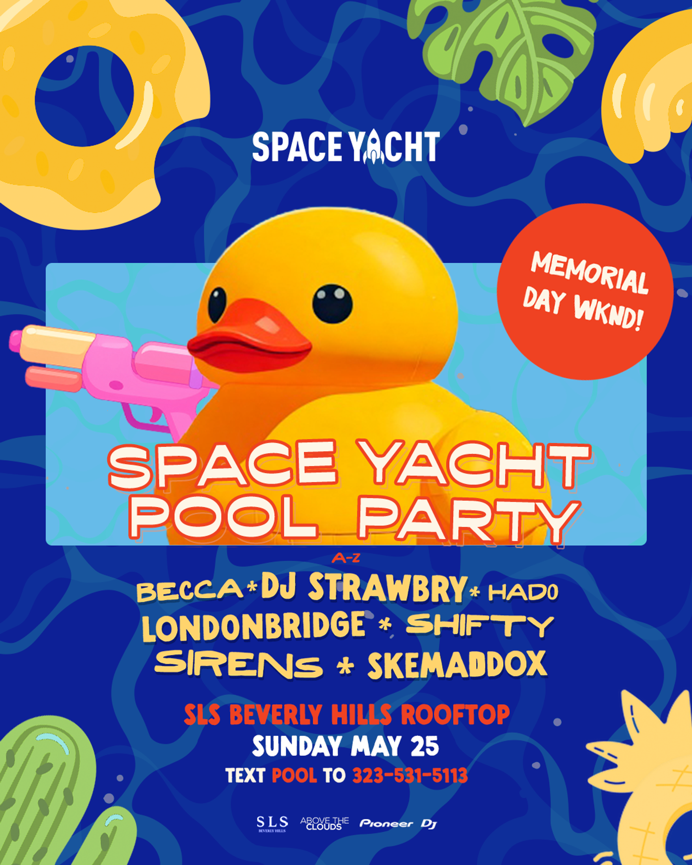 Space Yacht Pool Party at SLS Hotel Beverly Hills - Sunday, May 25 2025 ...