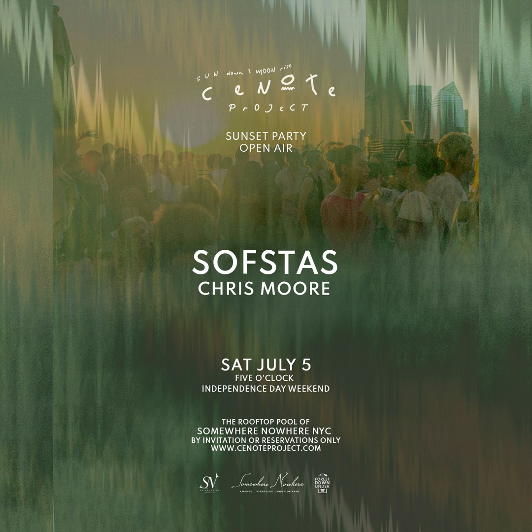 Cenote Project Open-air Rooftop Sunset Party Ft. Sofstas x Chris Moore at Somewhere Nowhere ...
