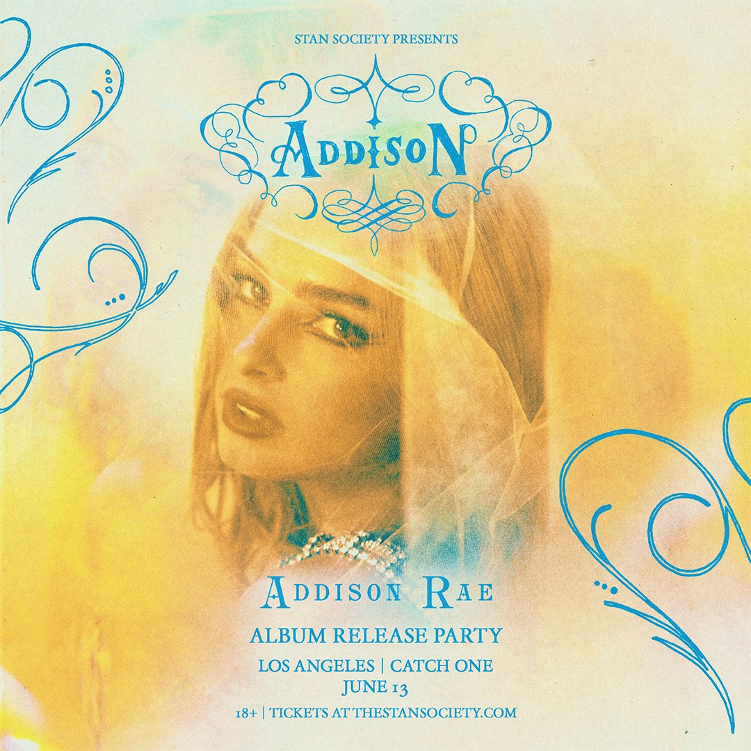 Stan Society presents Addison Rae Album Release Party at Catch One ...