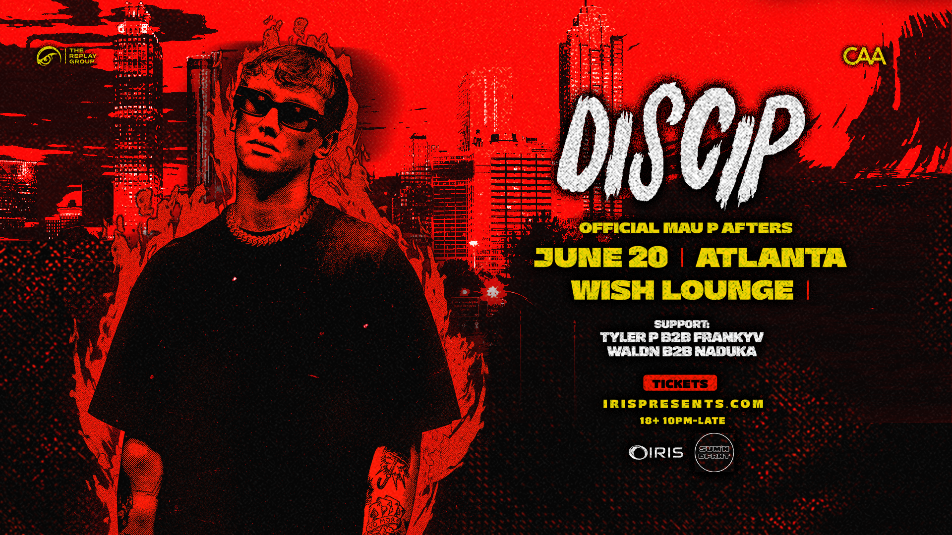 IRIS Official Block Party After Party w/ DISCIP + @ Wish (downstairs ...