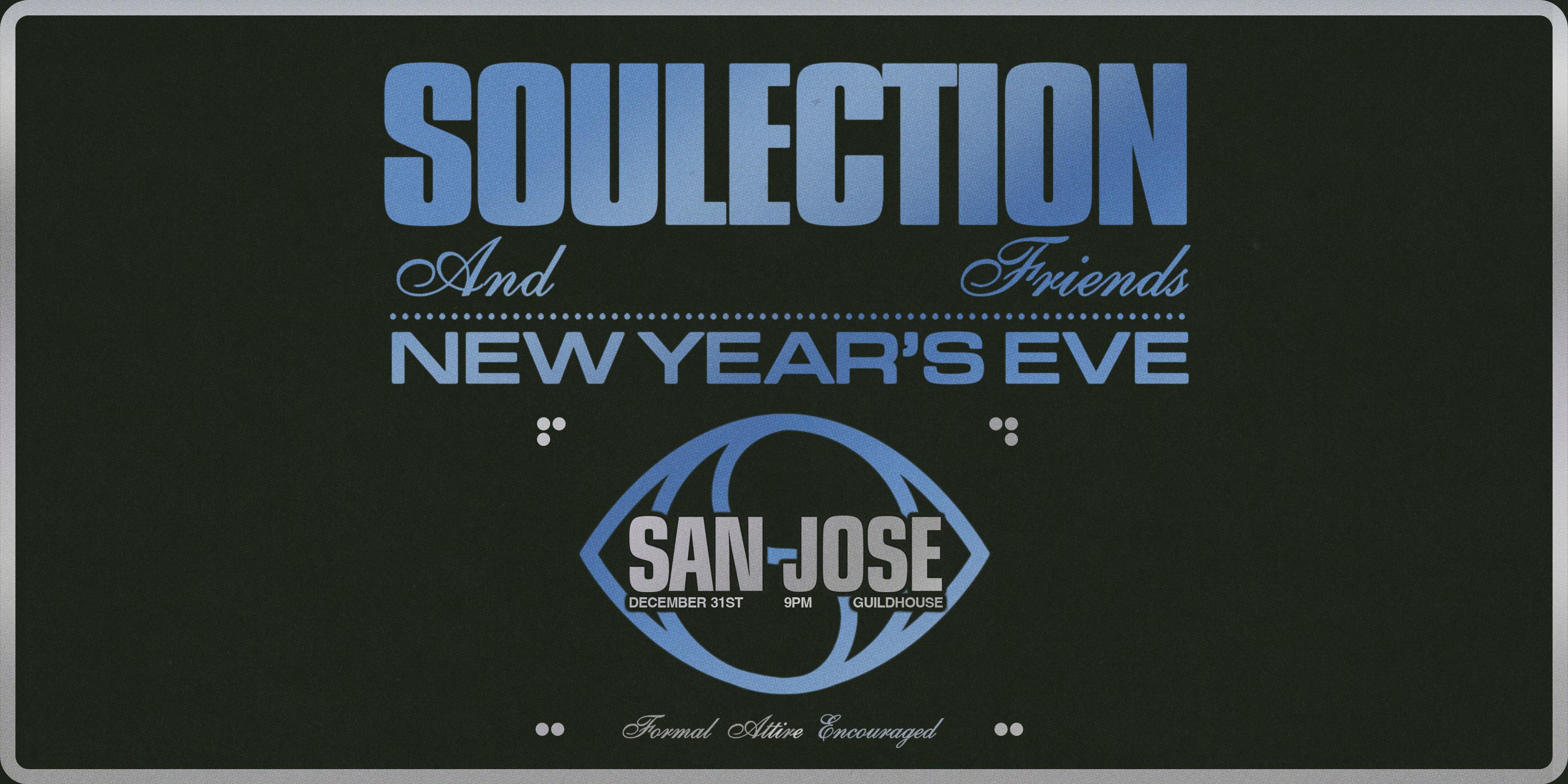 Soulection & Friends - NYE in San Jose at San Jose New Year's Eve ...