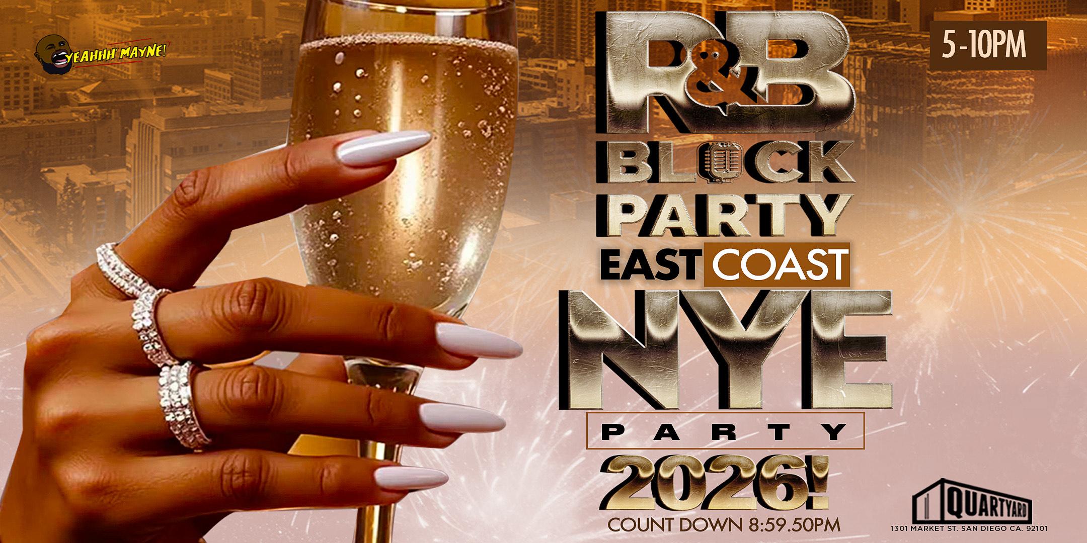 R&B Block Party: East Coast NYE at Quartyard - Wednesday, Dec 31 2025 ...
