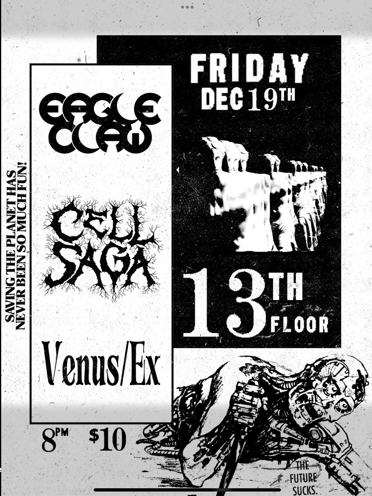 Eagle Claw w/ Cell Saga and Venus/Ex at The 13th Floor - Friday, Dec 19 ...