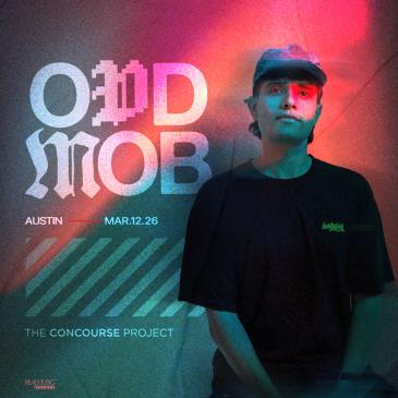 Odd Mob at The Concourse Project - Thursday, Mar 12 2026 | Discotech