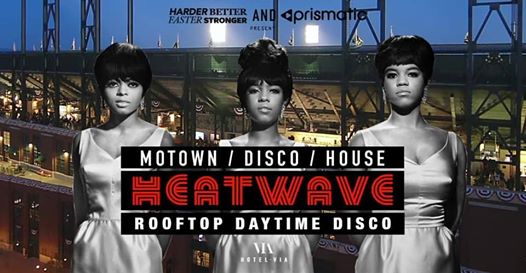 Heatwave Rooftop Party: 60s Motown / 70s Disco / Classic House at Hotel ...