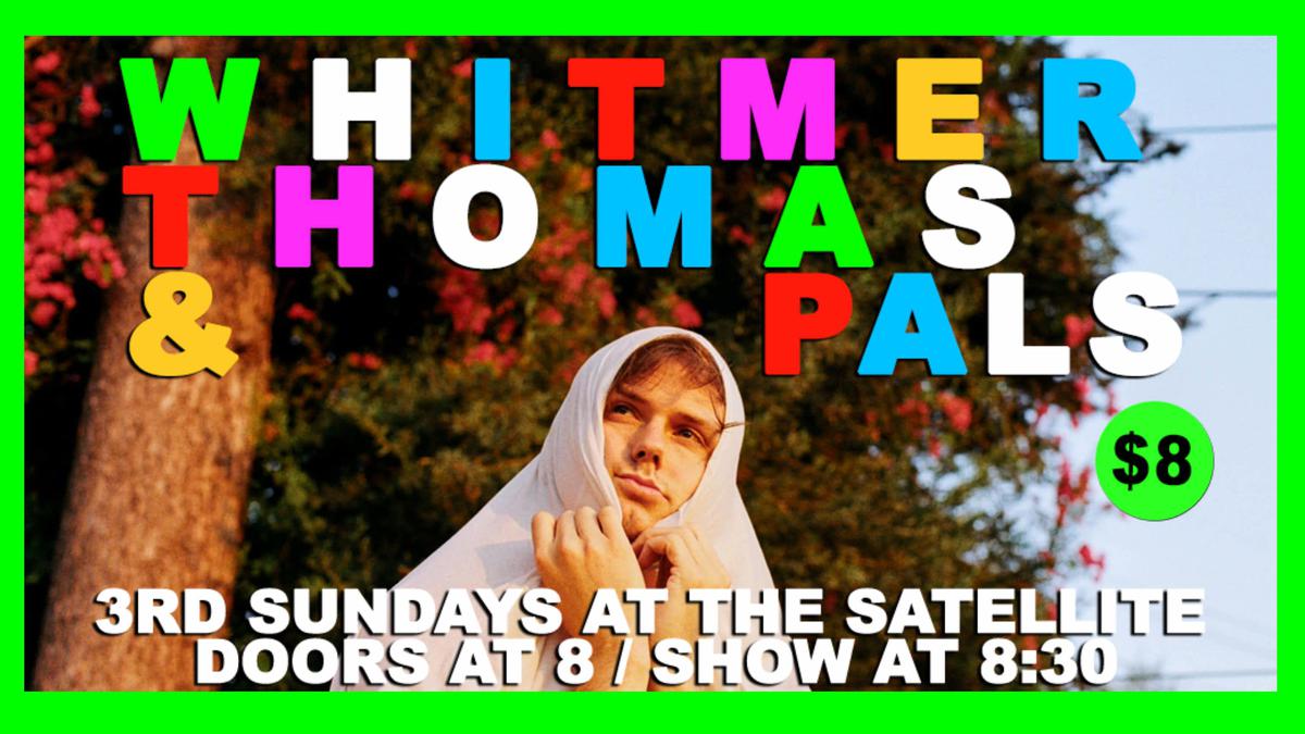 Whitmer Thomas & Pals with Kate Berlant, Quinta Brunson, Nori Reed ...