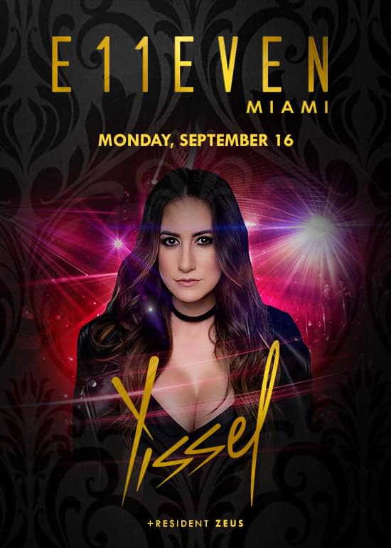 Yissel at E11EVEN - Monday, Sep 16 2019 | Discotech